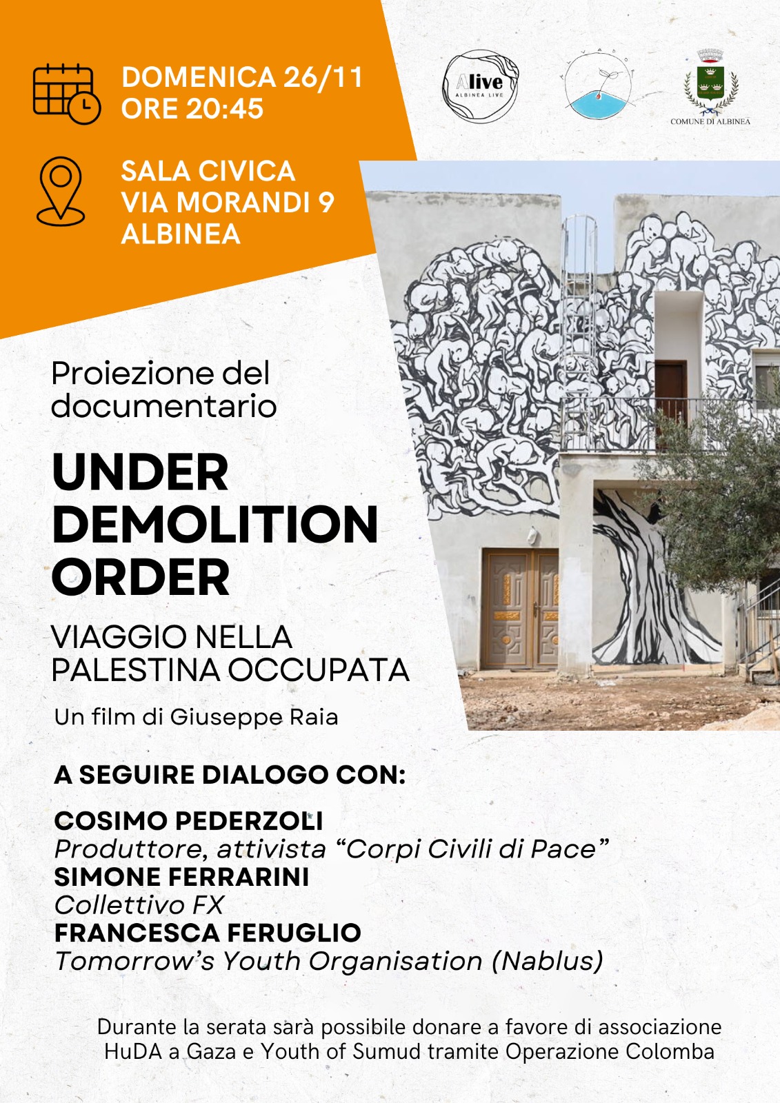 “Under demolition order” il viaggio nella Palestina occupata in Sala ...